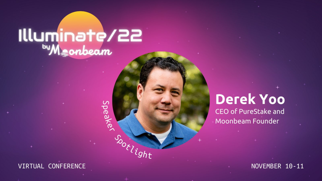 Moonbeam Illuminate/22 线上生态盛会｜Derek 开场演讲-轻识